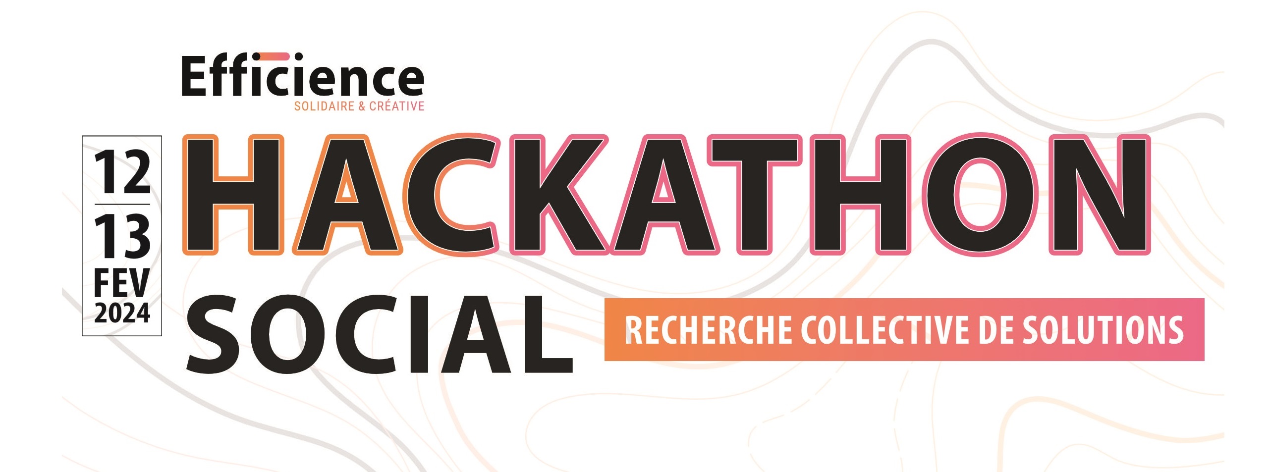 Hackathon 2024 - Efficience , Solidaire et Créative